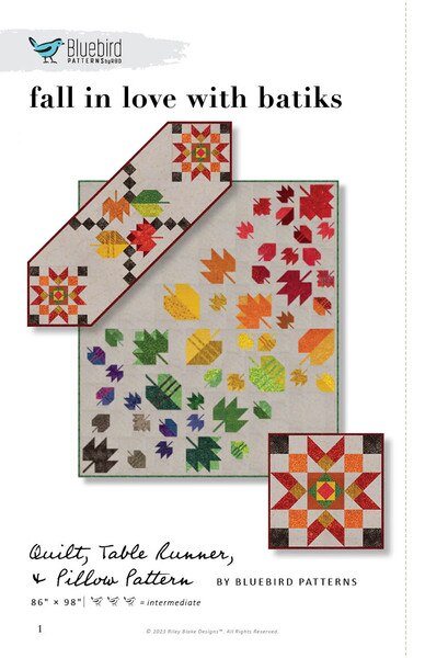 Bluebird Patterns Fall in Love with Batiks Pattern | Riley Blake Designs