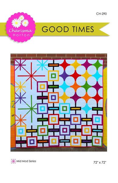 Charisma Horton Good Times Quilt Pattern | Riley Blake Designs