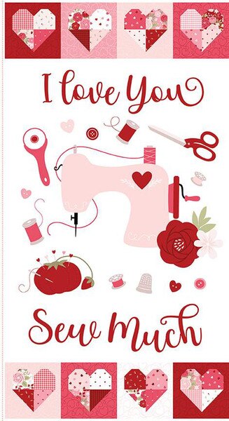Sew in Love I Love You Sew Much Panel | Riley Blake Designs