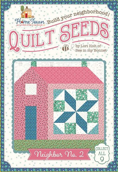 Lori Holt Home Town Quilt Seeds™ Pattern Neighbor No. 2 | Riley Blake ...